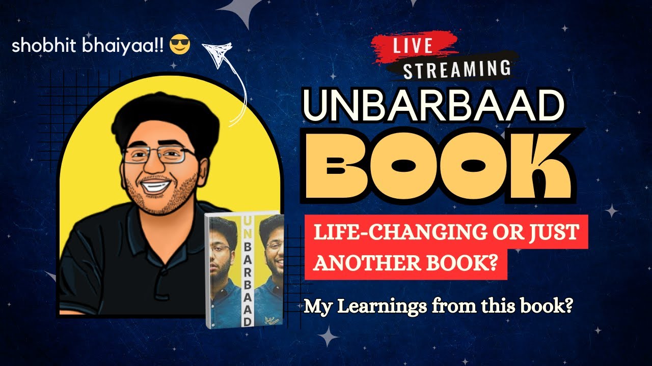 Shobhit Bhaiyaa's Unbarbaad Book Review: Life-changing or just another ...
