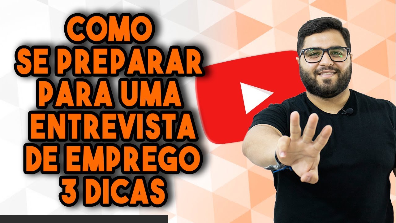 COMO SE PREPARAR PARA UMA ENTREVISTA DE EMPREGO? 3 DICAS ESSENCIAIS ...