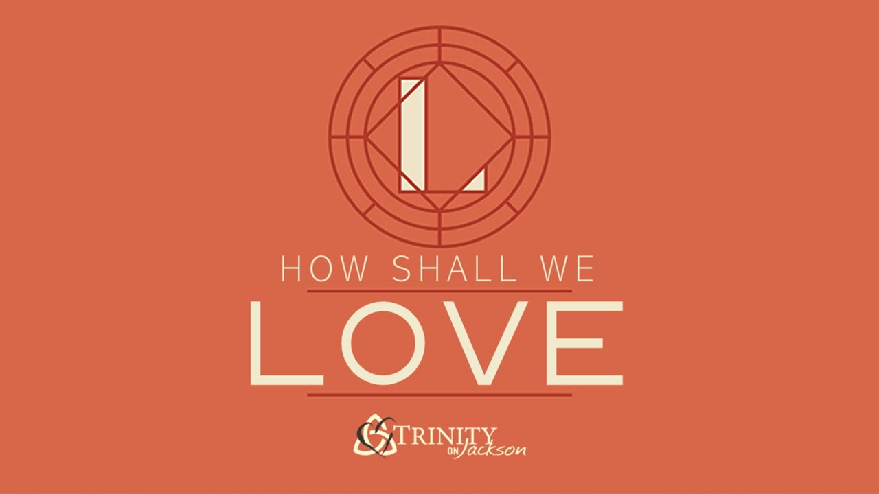 HOW SHALL WE LOVE: We Share Christ - YouTube