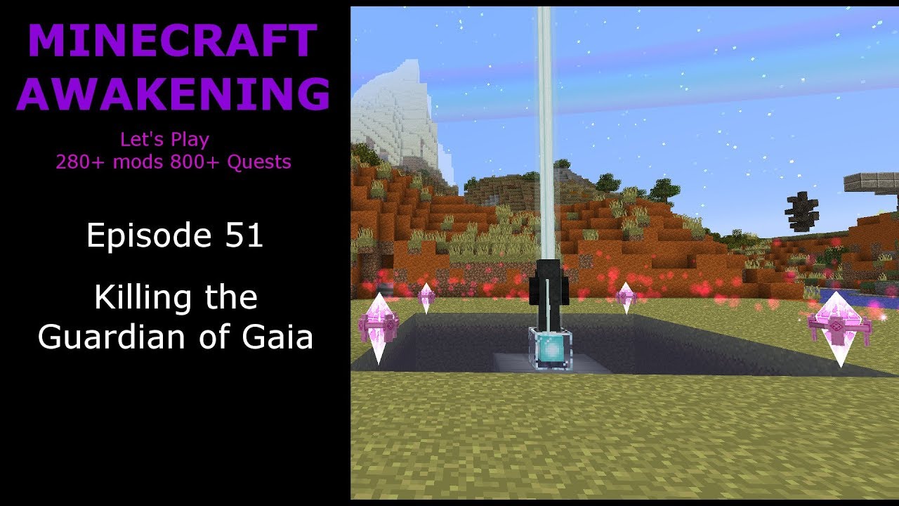 Minecraft Awakening Eph51 Killing the Guardian of Gaia - YouTube