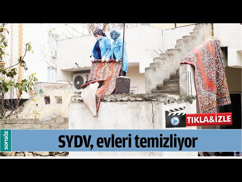 SYDV, evleri temizliyor