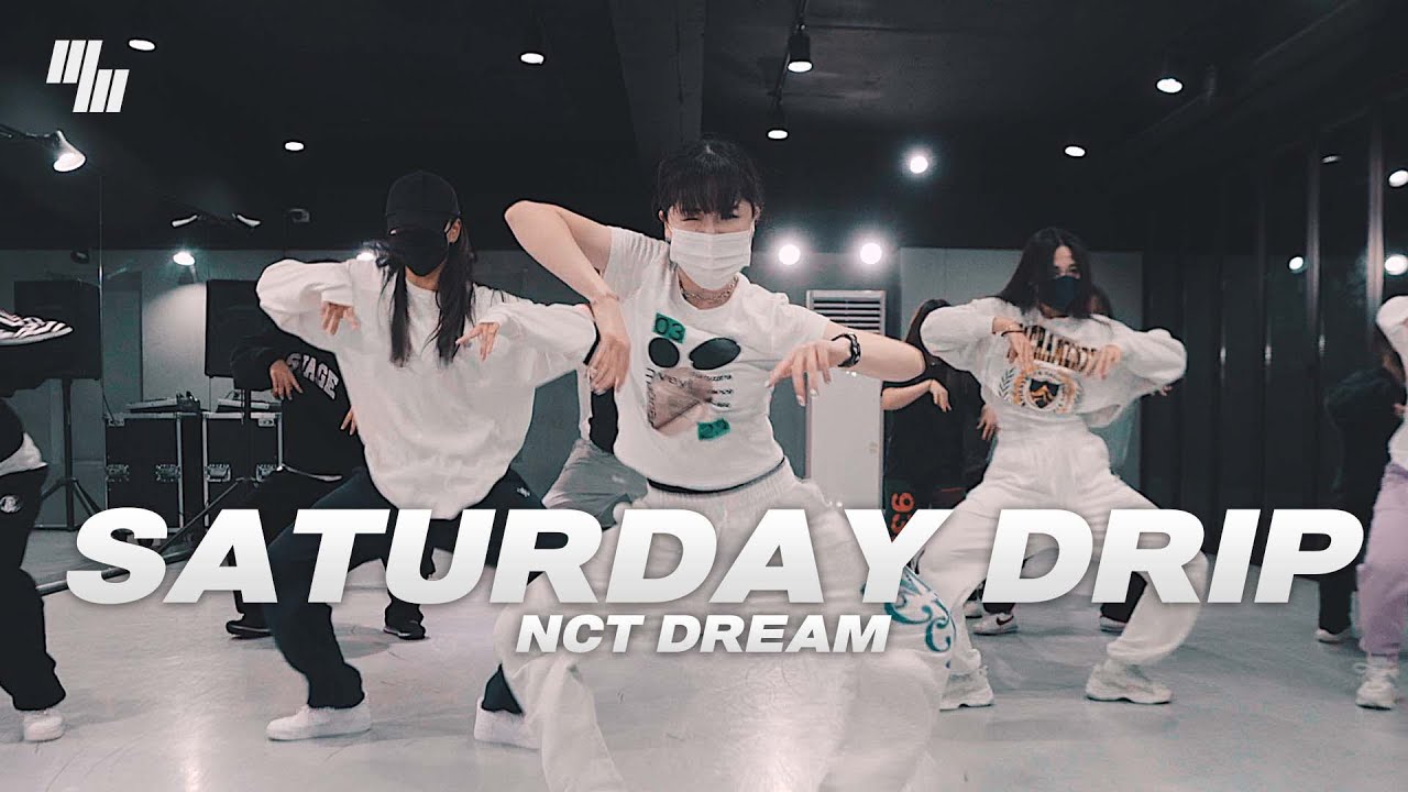 NCT Dream 'Saturday Drip' Dance | Choreography by 리얼리 Realee | LJ DANCE ...