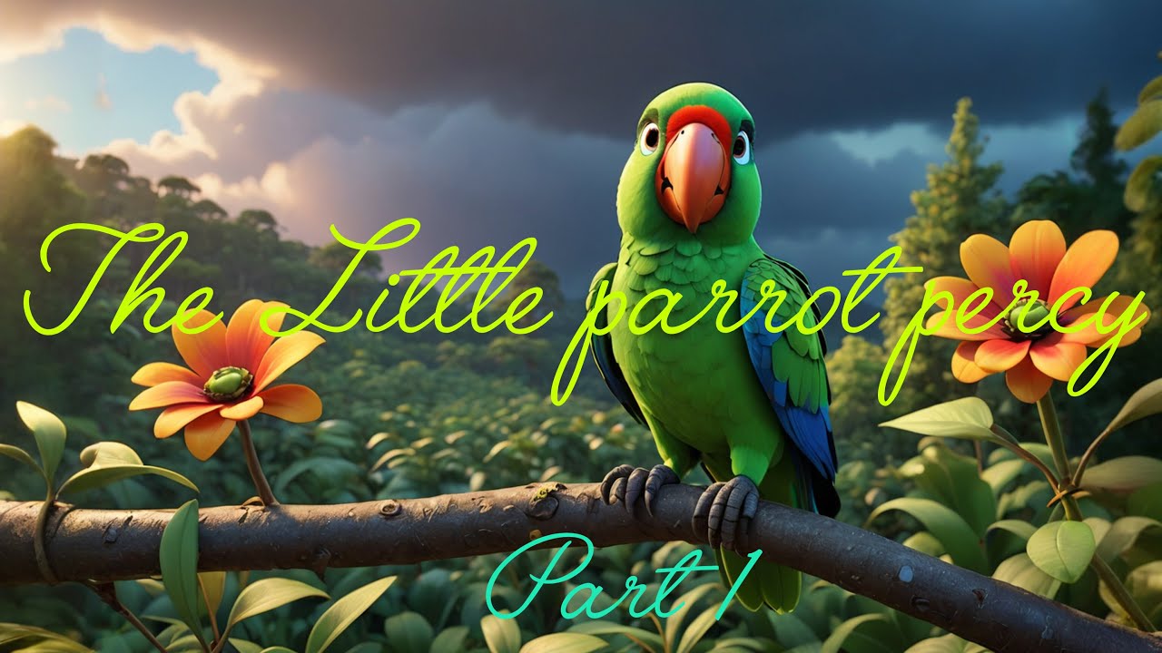 A Little Parrot Percy story | ایک چھوٹا طوطا پرسی کی کہانی | Kids ...
