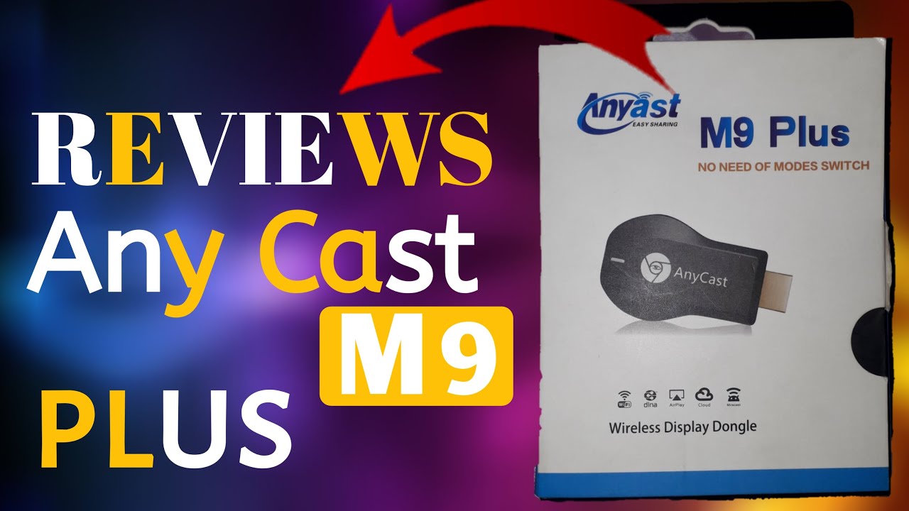 Anycast M9 Plus | Anycast Video Dongle | Anycast Review | full setup ...