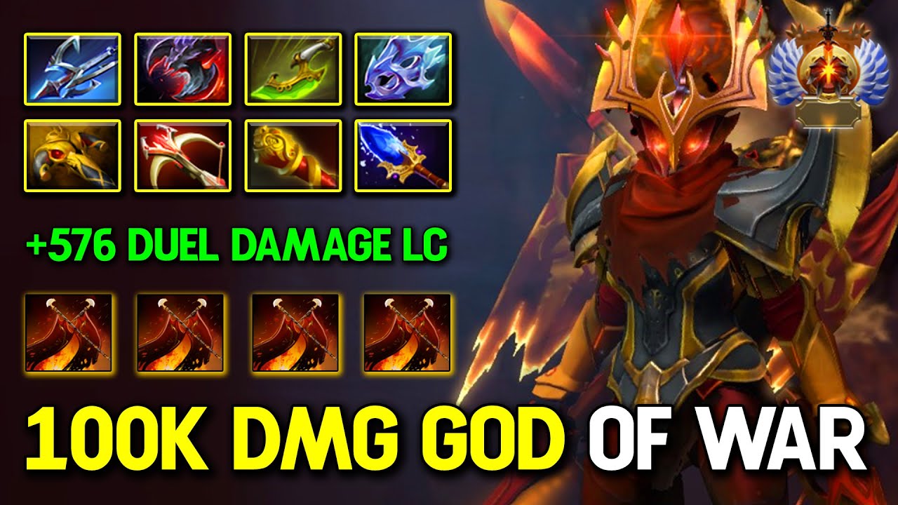 WTF 100K GOD OF WAR Legion Commander 576 Duel Damage & Max 8Slotted ...