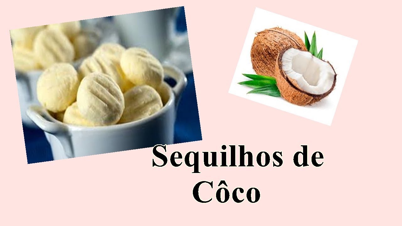SUPER FÁCIL DE FAZER !! SEQUILHOS DE CÔCO - YouTube
