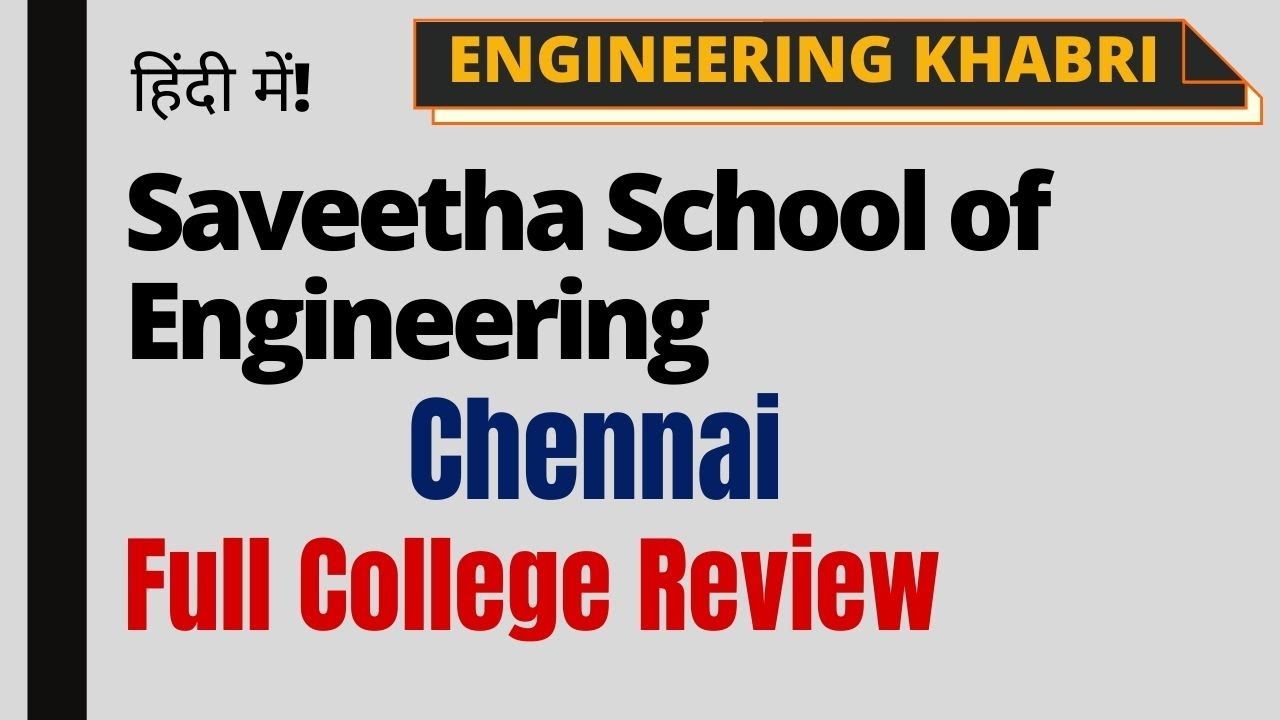 Saveetha School of Engineering Chennai | Saveetha Engineering College ...