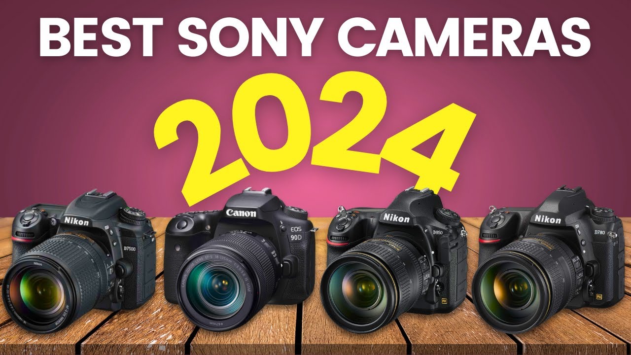 5 Best Sony Cameras 2024 - YouTube