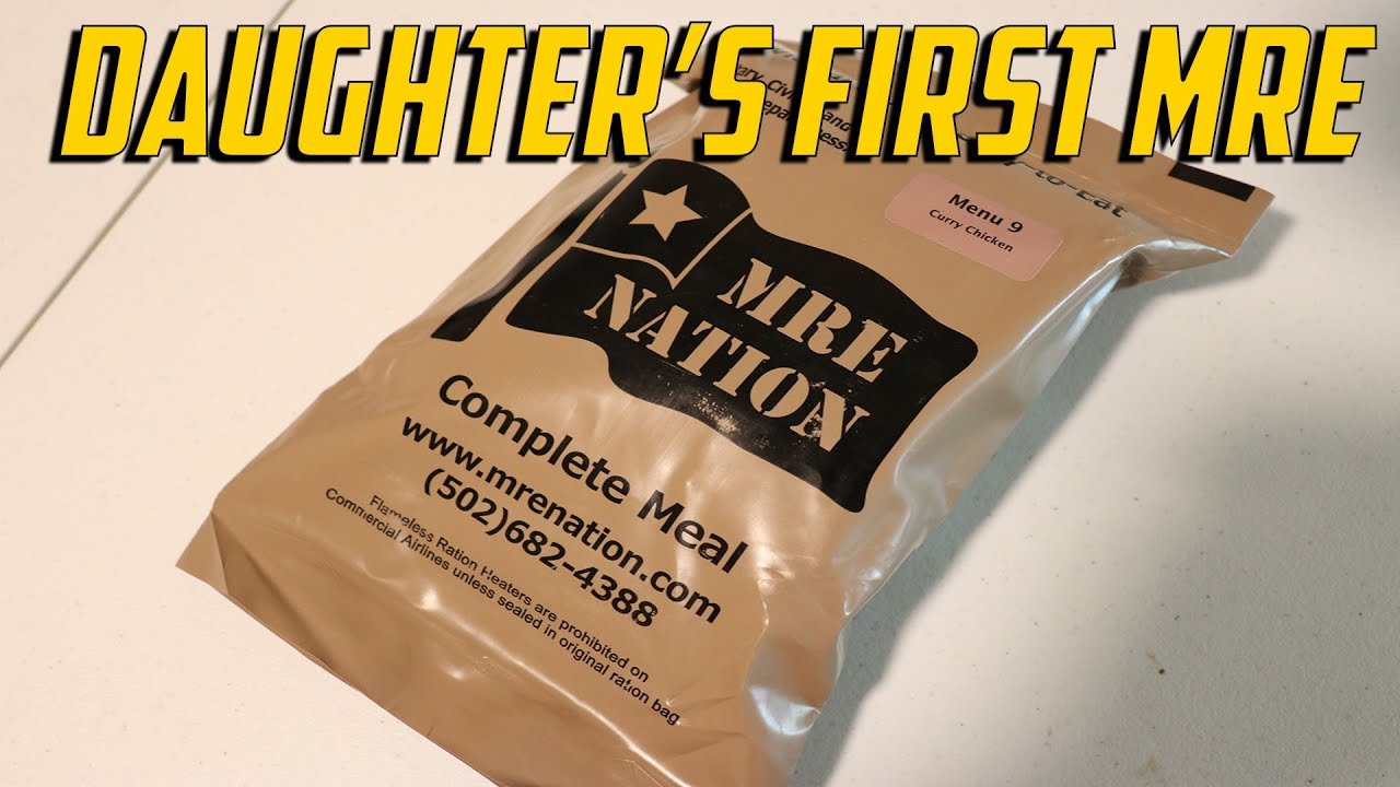 Daughter's First MRE - YouTube