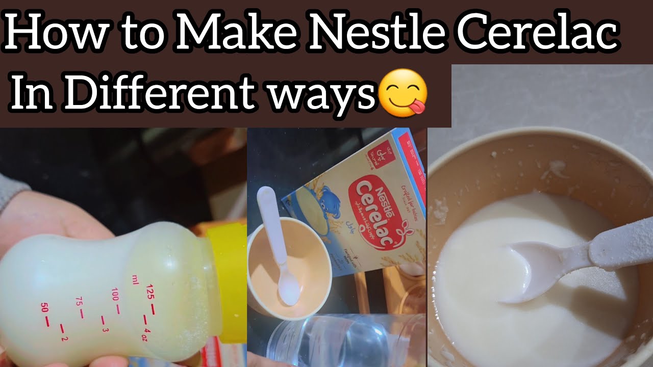 How to make nestle cerelac for 6 month baby/easy make cerelac in 2 best ...