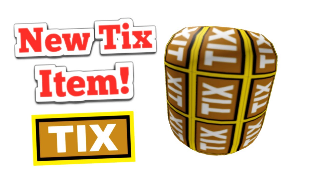 NEW TIX ITEM On ROBLOX?! - YouTube