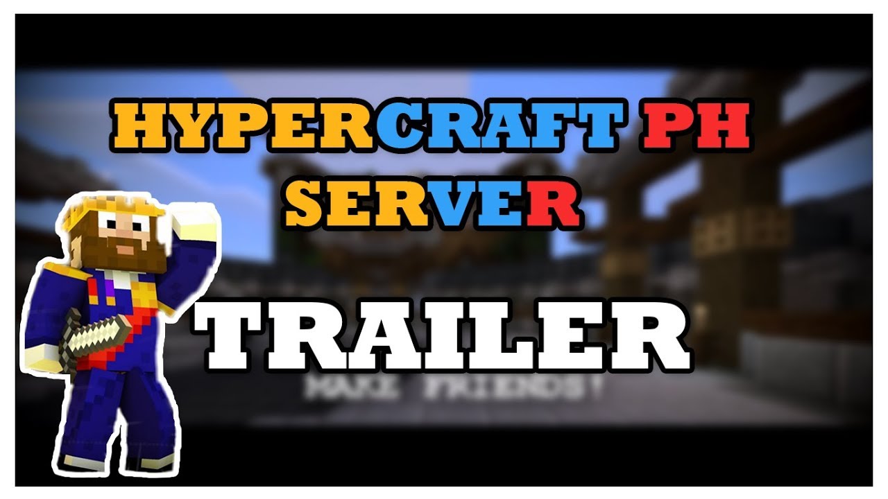 HYPERCRAFT PH SERVER TRAILER | JOIN NOW! - YouTube