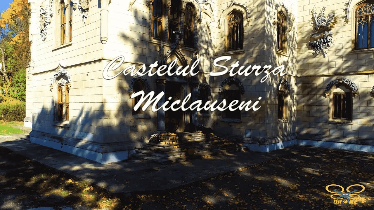 Filmare cu drona Castelul Sturdza de la Miclauseni | Drone in air - YouTube