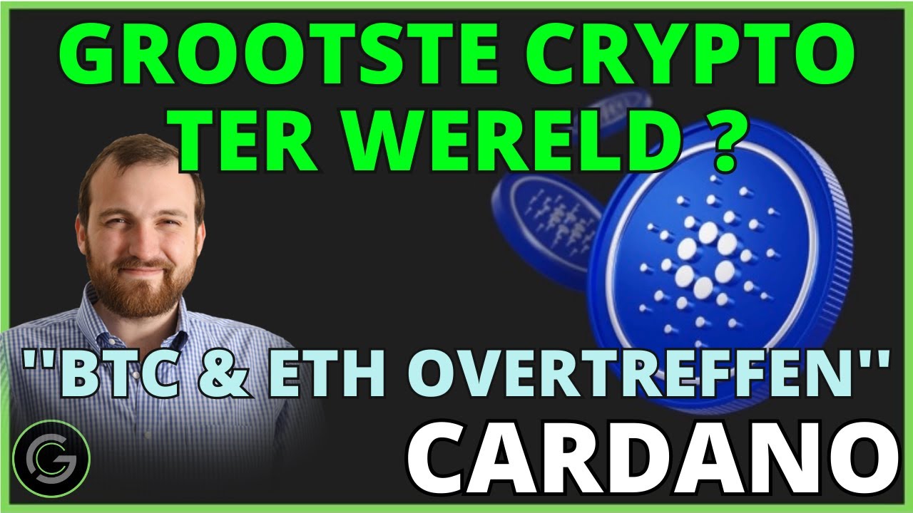 ''Cardano de grootste crypto ter wereld zal worden'' | ADA CRYPTO - YouTube