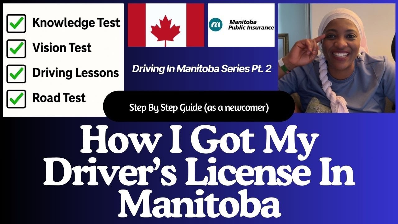 How to Get a Manitoba Driver’s License | Newcomer to Canada | Step by ...