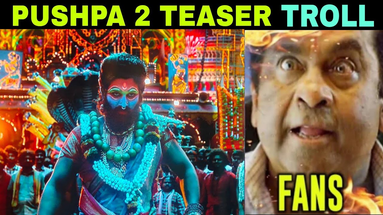 pushpa 2 teaser troll / pushpa the rule teaser / allu arjun / rashmika ...