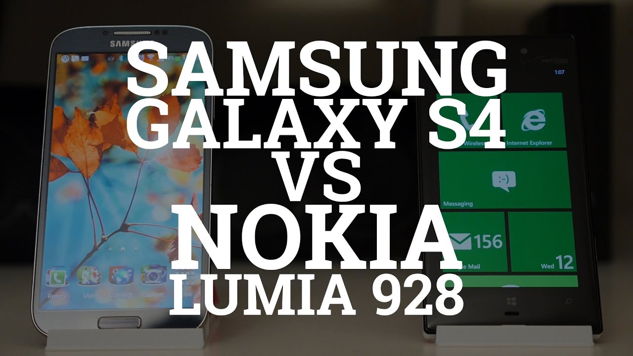 Samsung Galaxy S4 vs Nokia Lumia 928 - YouTube