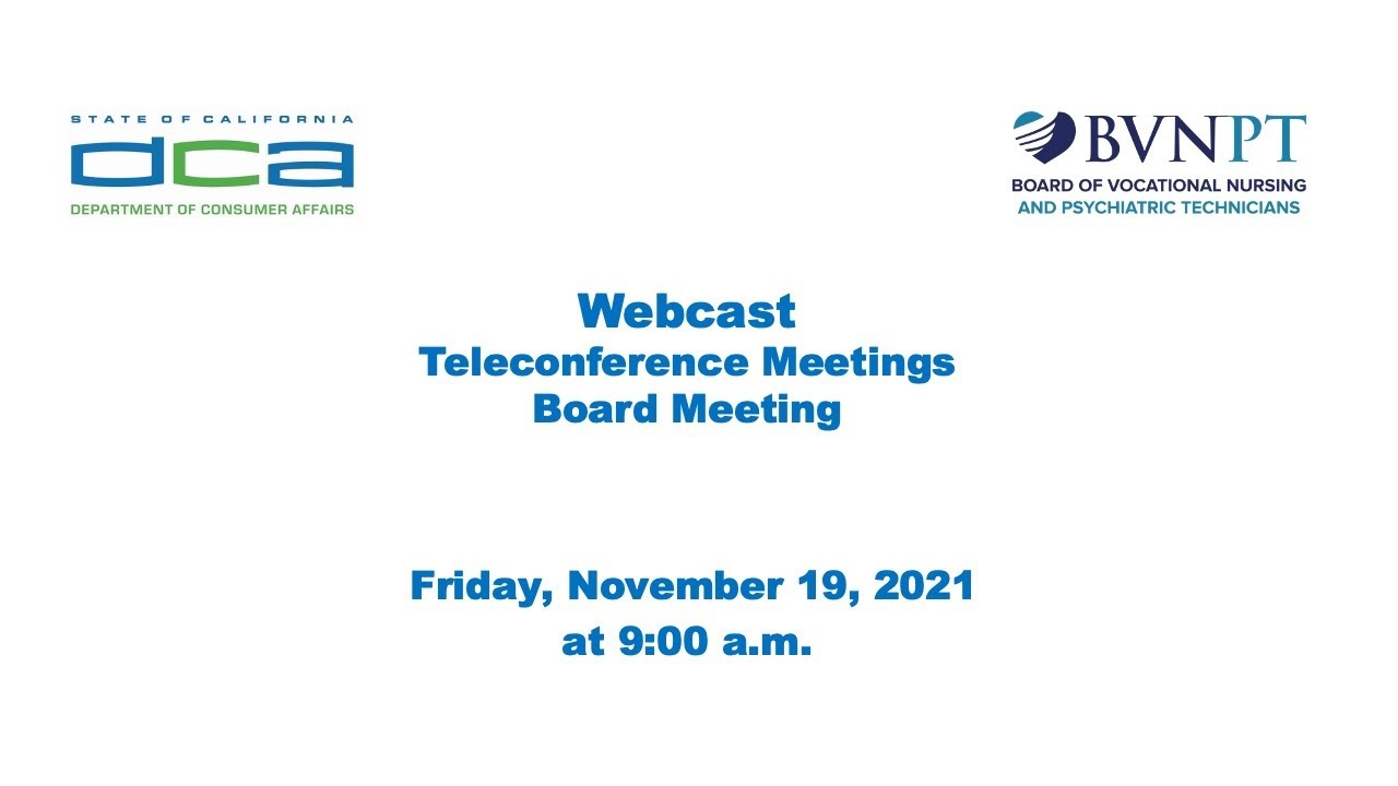 Board of Vocational Nursing and Psychiatric Technicians Meeting - Nov ...
