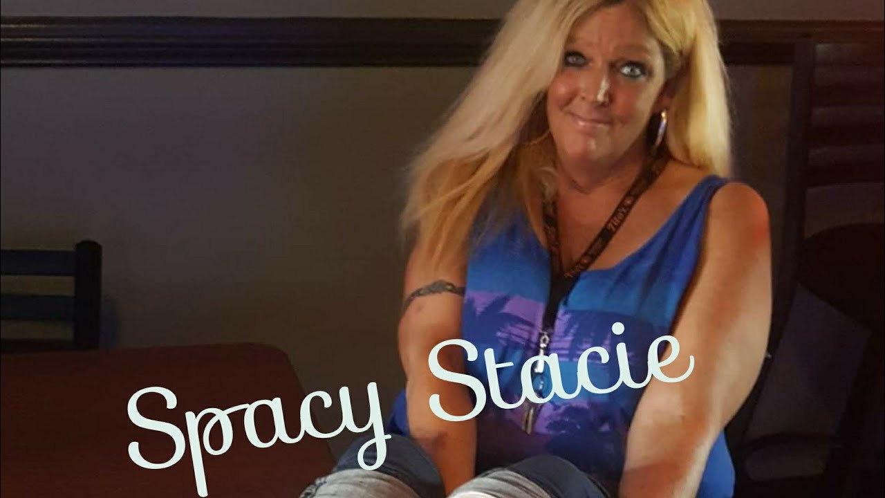 RIP Spacy Stacie - YouTube
