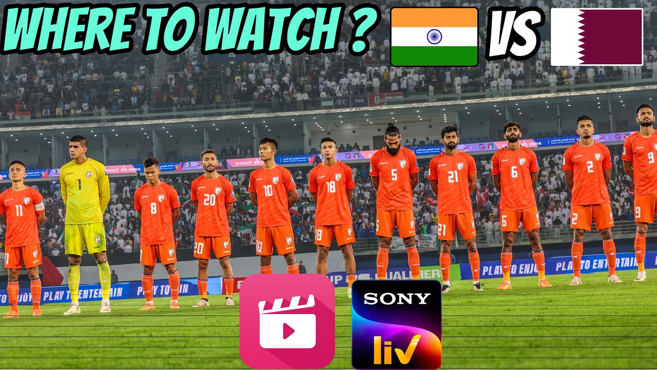 Where to Watch India vs Qatar? FIFA World Cup 2026 Qualifier! - YouTube