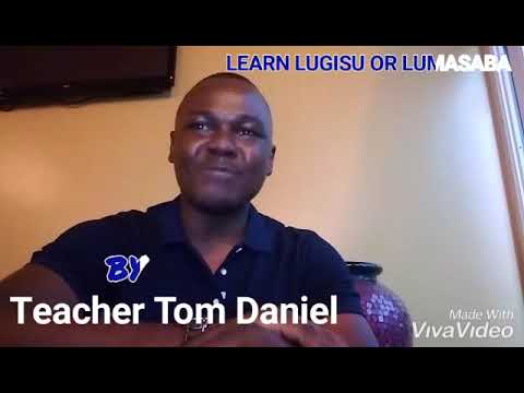 Learn Lugisu or Lumasaba: Lesson 2 Part two. - YouTube