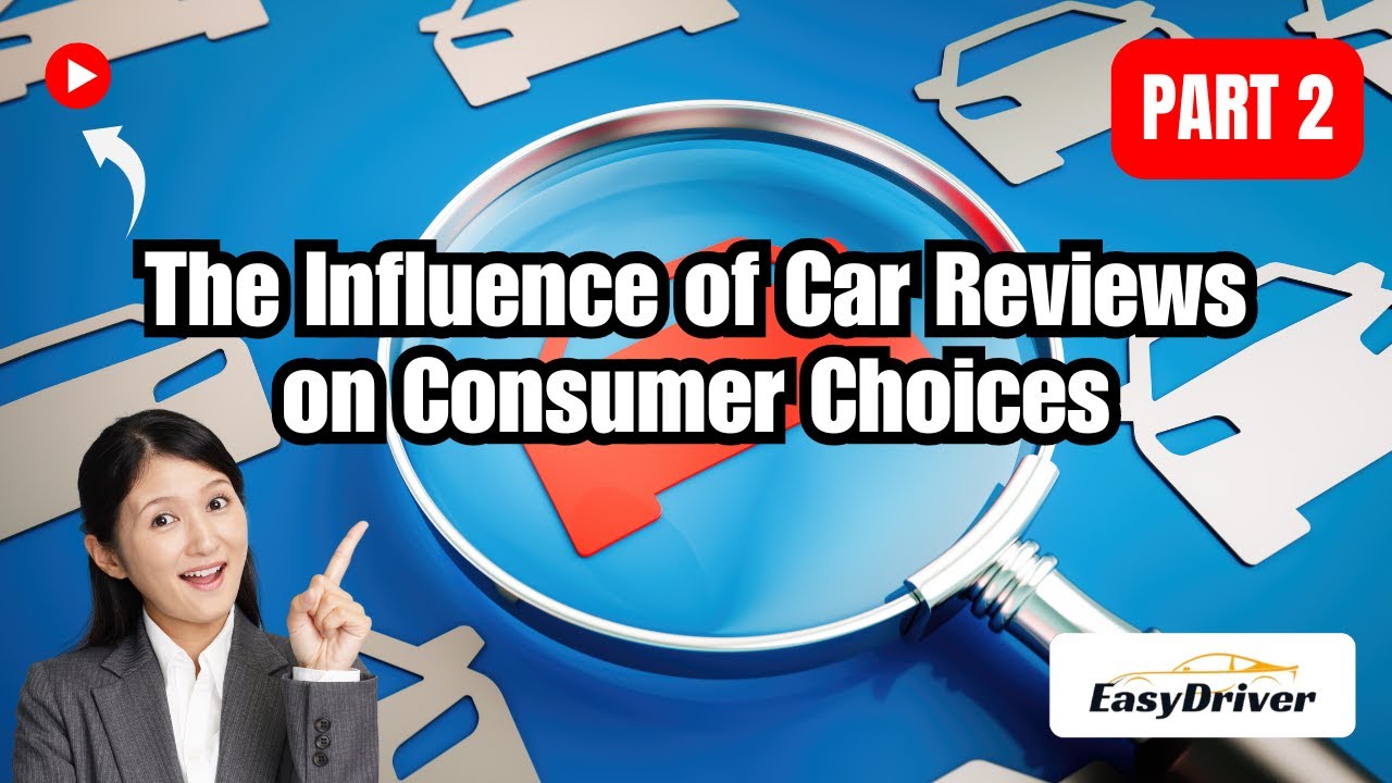 The Impact of Car Reviews on Consumer Choices | Part 2 - YouTube