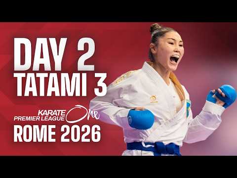 LIVE 🔴 Karate One Premier League Rome 2026 | Day 2 – Tatami 3