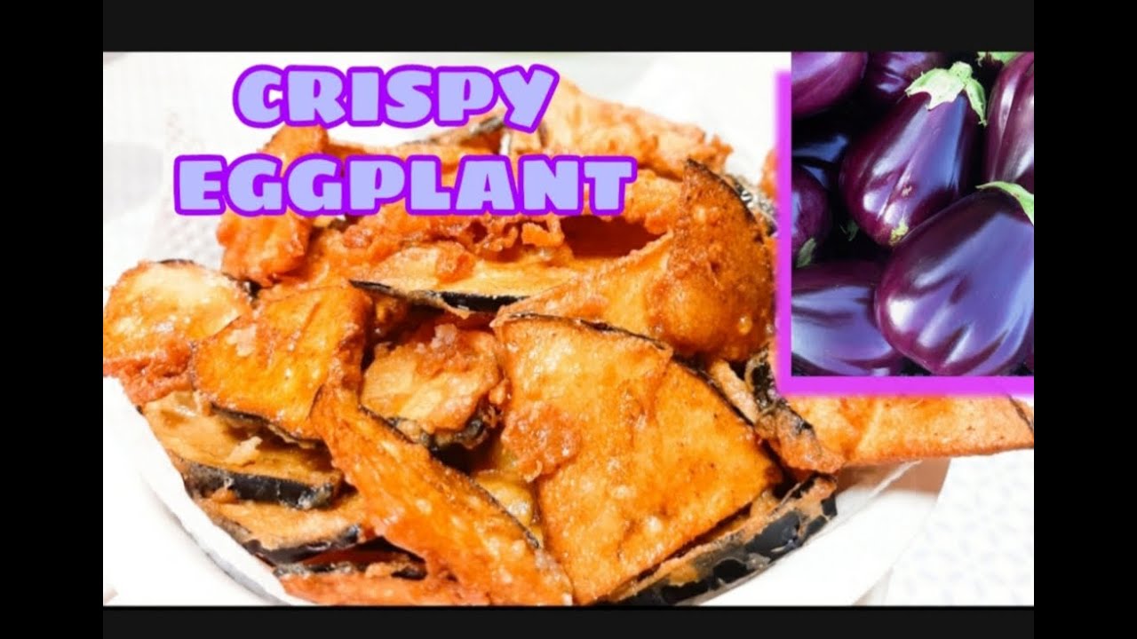 CRISPY EGGPLANT/ TALONG RECIPE - YouTube