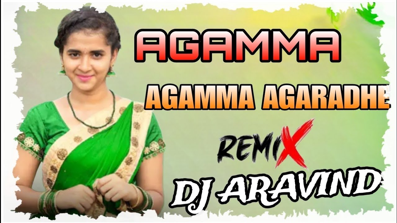 AGAMMA AGAREDHE DJ SONG MIX BY-Dj ARAVIND - YouTube