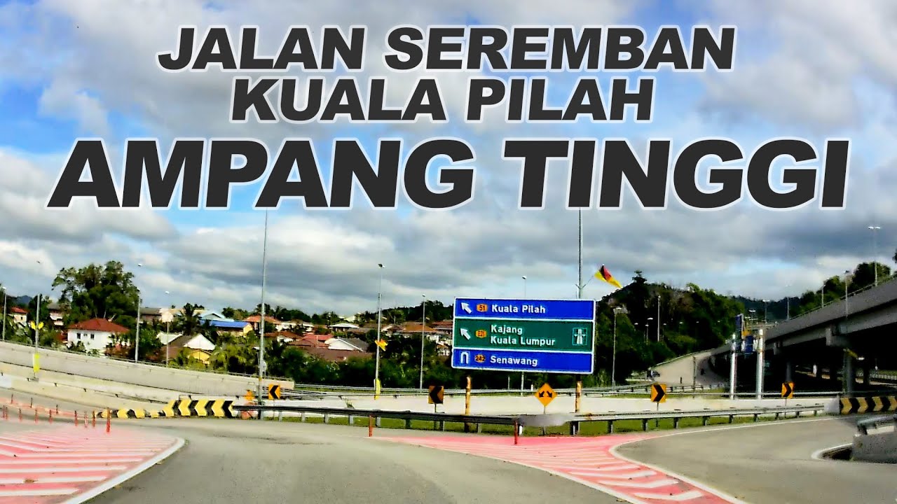 Negeri Sembilan: Paroi - Jalan Seremban Kuala Pilah - Ulu Bendul ...