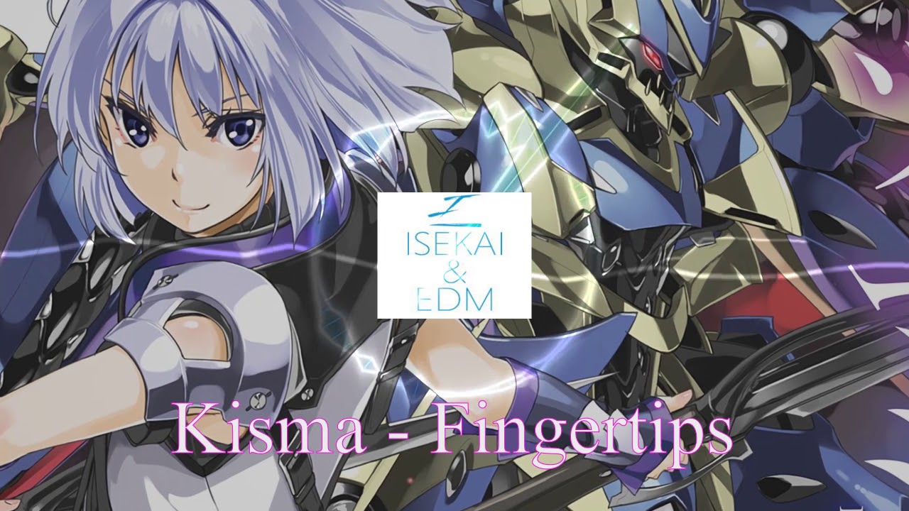 Kisma - Fingertips | Isekai [EDM] - YouTube