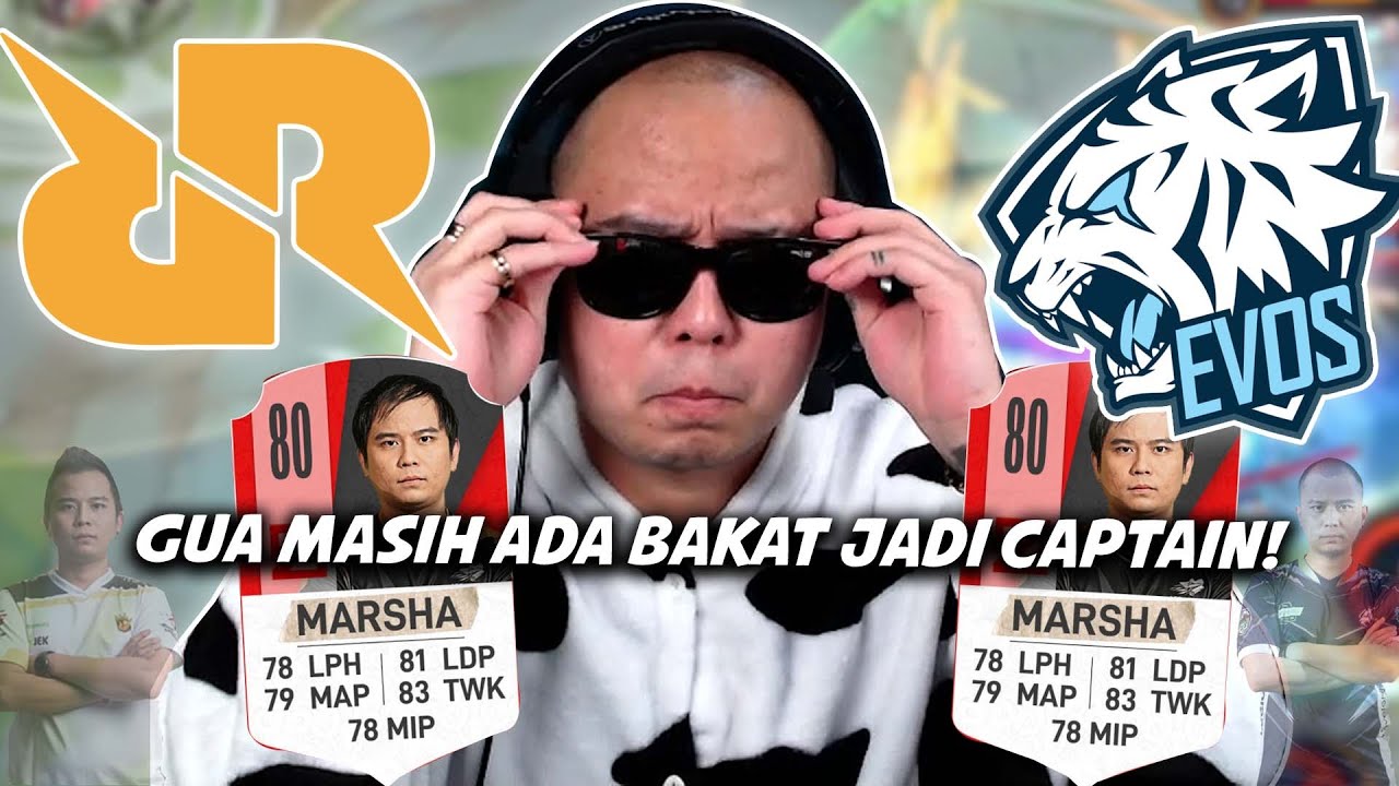 MARSHA MODE CAPTAIN RRQ & EVOS - YouTube
