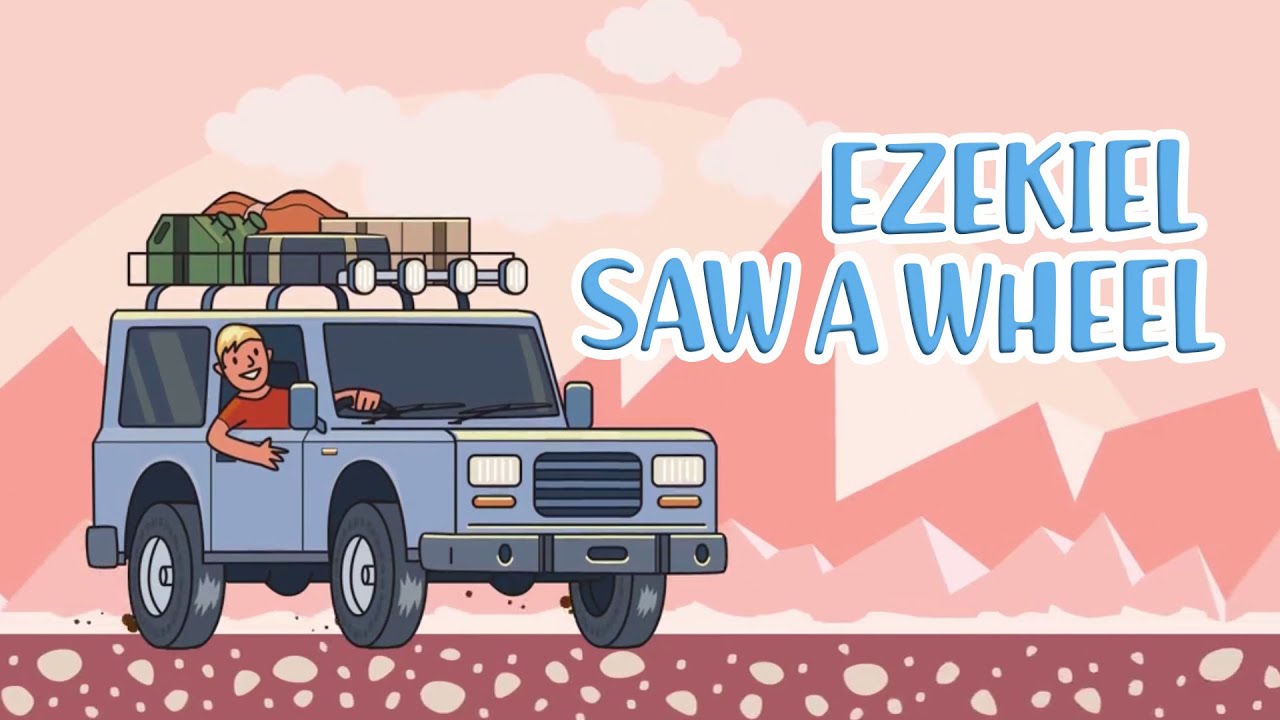 Ezekiel Saw A Wheel | Christian Songs For Kids - YouTube