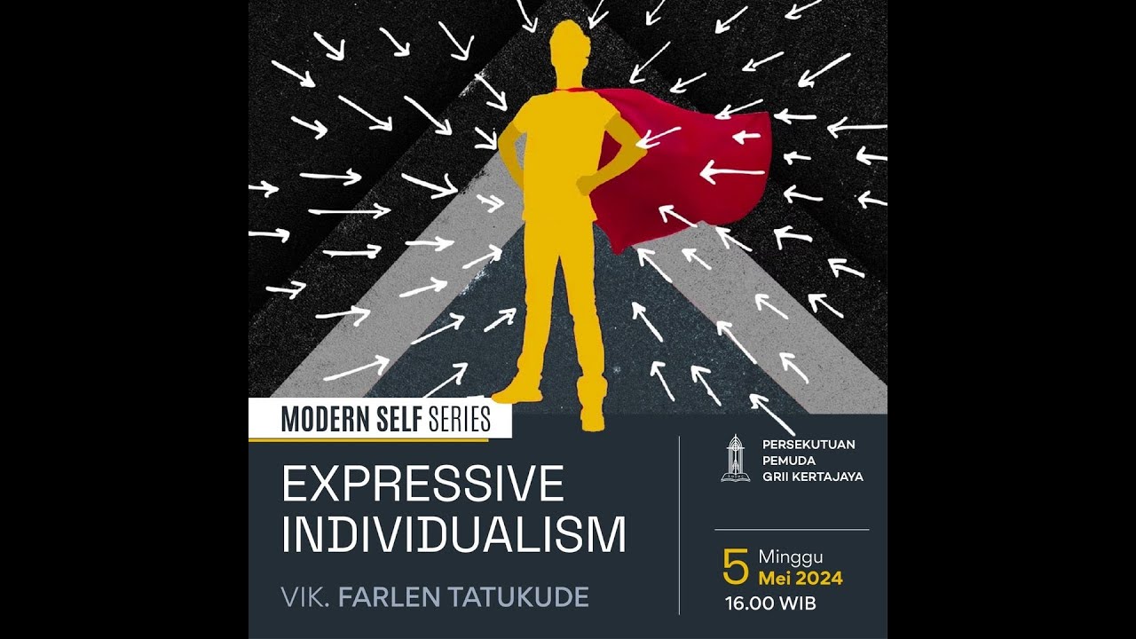 SERI 1 Vik. Farlen Tatukude "EXPRESSIVE INDIVIDUALISM" - YouTube