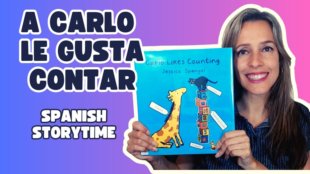 Cuentos para Niños Bilingües 📖 Story Time for Children | Carlo Likes ...