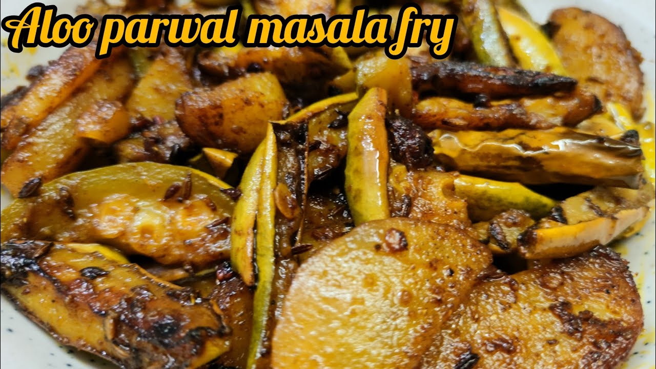 Aloo Parwal Masala Fry | Aloo Parwal Ki Sabji | आलू परवल की सब्जी ...
