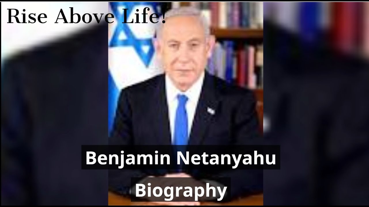 Benjamin Netanyahu biography - YouTube