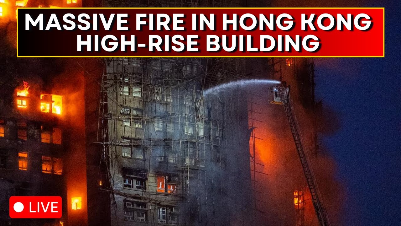 Hong Kong FIRE LIVE News | Scene From Hong Kong As Fire In High-Rise ...