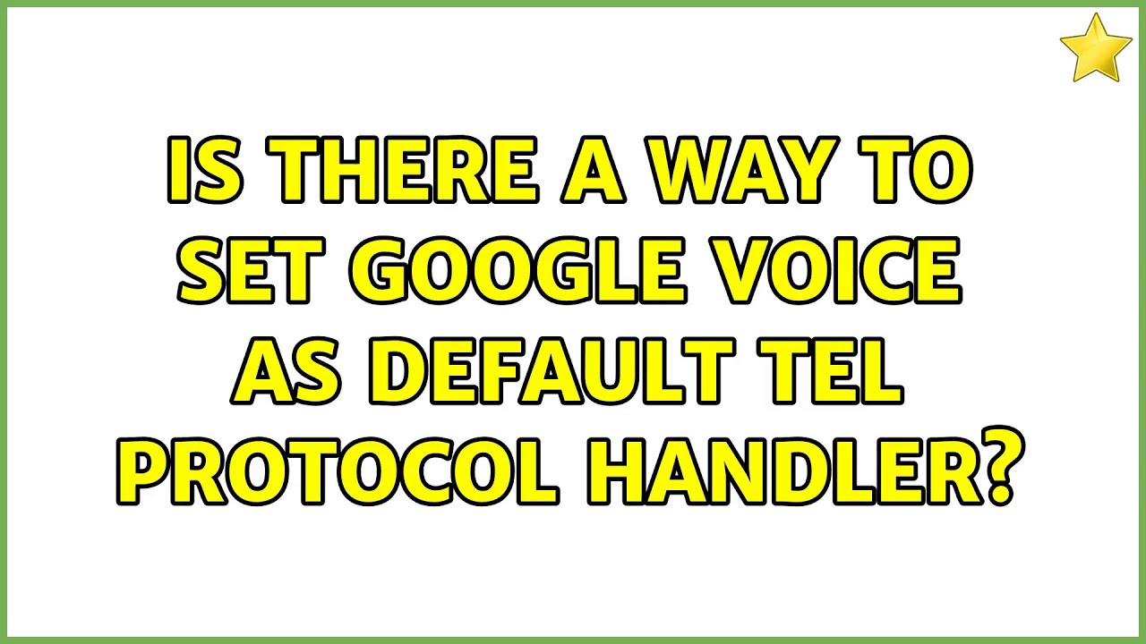 Is There A Way To Set Google Voice As Default Tel Protocol Handler is-there-a-way-to-set-google-voice-as-default-tel-protocol-handler