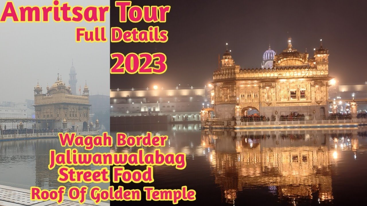 Amritsar Low Budget Tour Plan 2023 | Amritsar Tour Guide | How To Plan ...