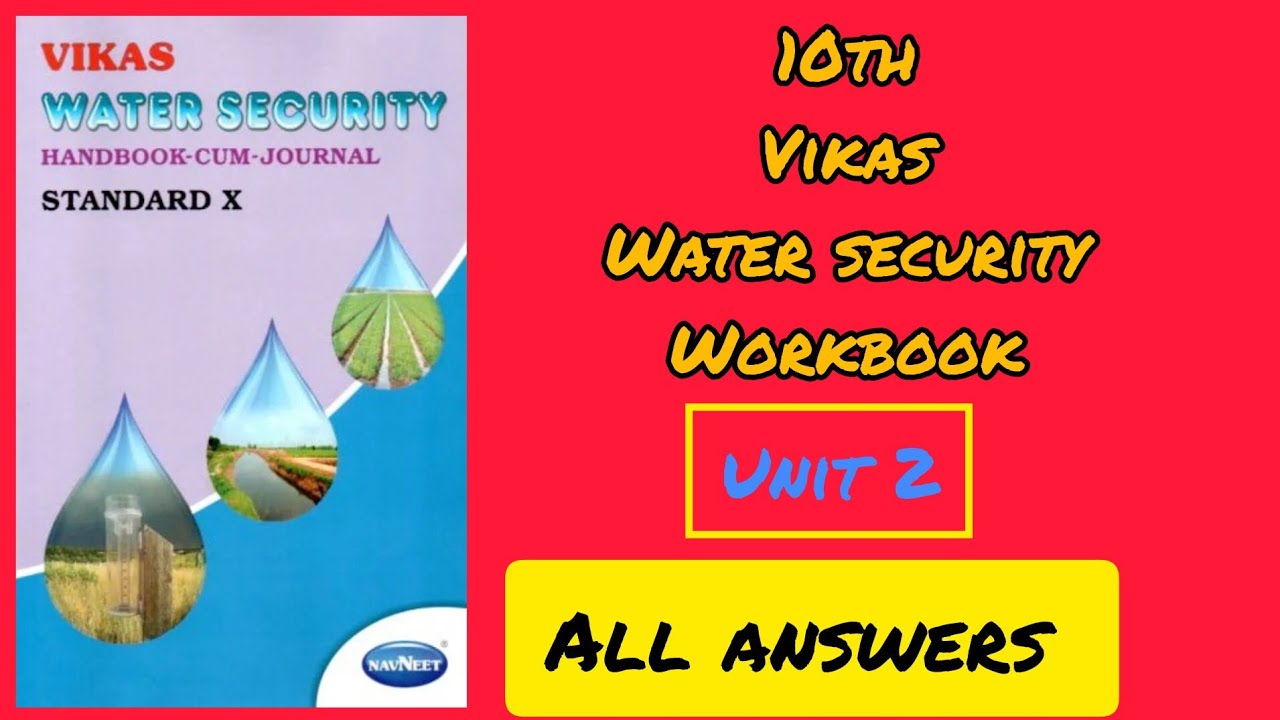 10th water security workbook unit 2 answer||education|| - YouTube