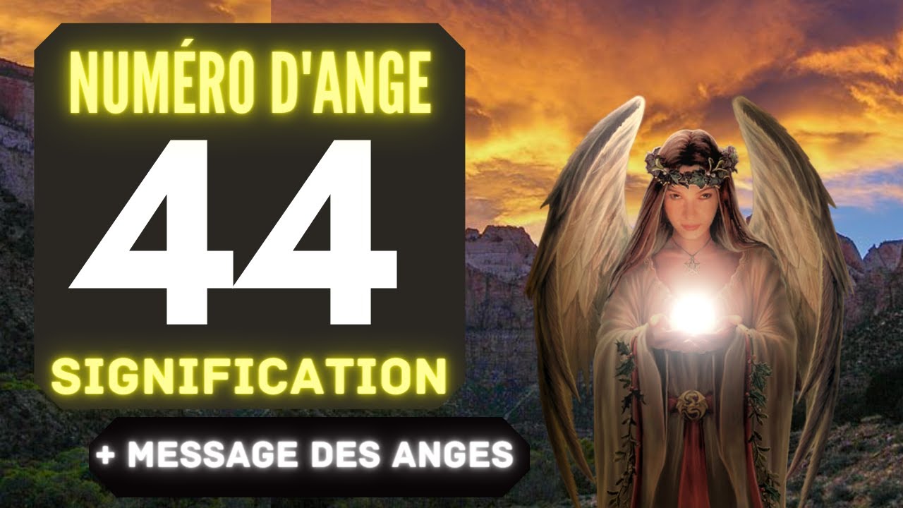 Chiffre Angélique 44: Le Profond Signification Du Nombre 44 🌌 - YouTube