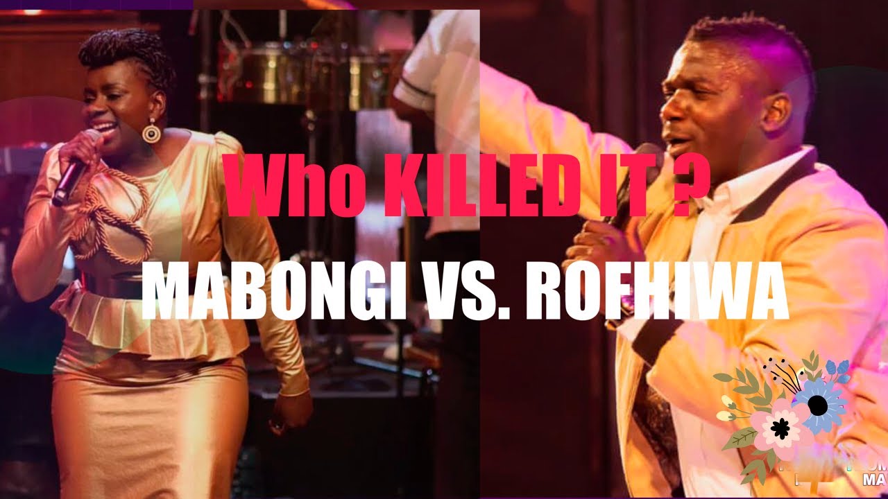 Mabongi Mabaso VS. #RofhiwaManyaga _ Who KILLED IT for you? (Battle of ...