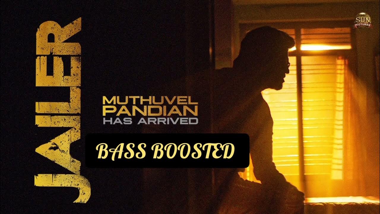 Muthuvel Pandian Theme BASS BOOSTED | Jailer | Superstar Rajnikanth, @AnirudhOfficial - YouTube