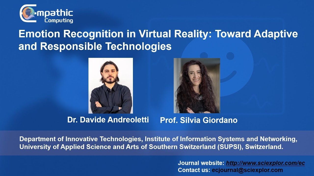 EC丨Emotion Recognition in Virtual Reality: Toward Adaptive and ...