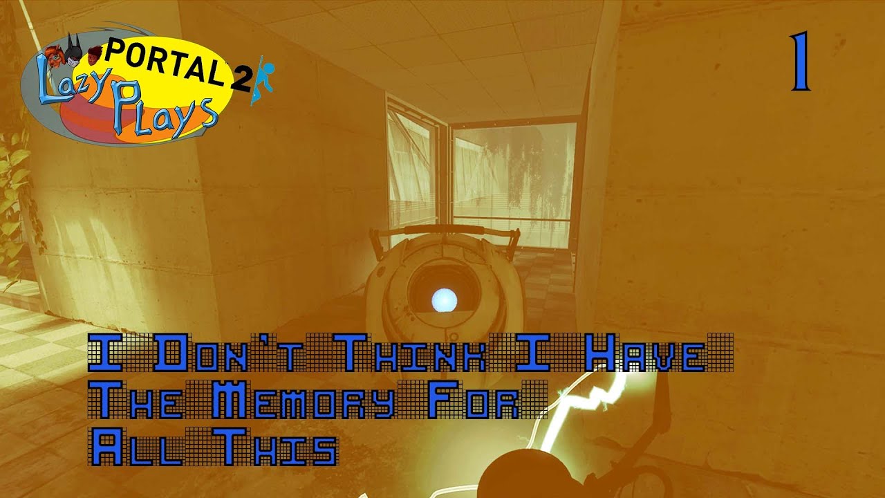 It's Been A Long Time | Lazy Plays | Portal 2 (pc) - YouTube