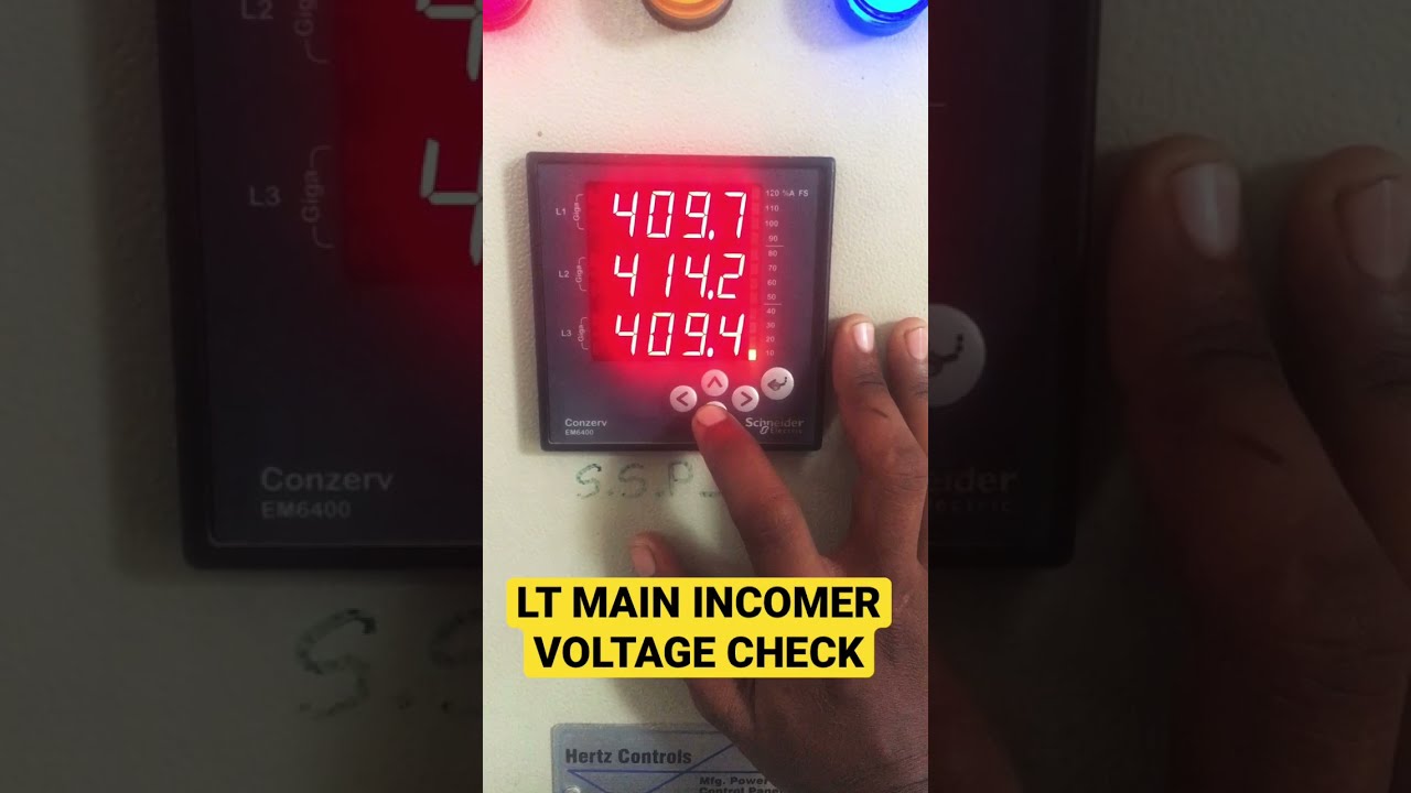LT MAIN INCOMER VOLTAGE CHECK WHILE RUNNING ENERGY METER ON LOAD # ...