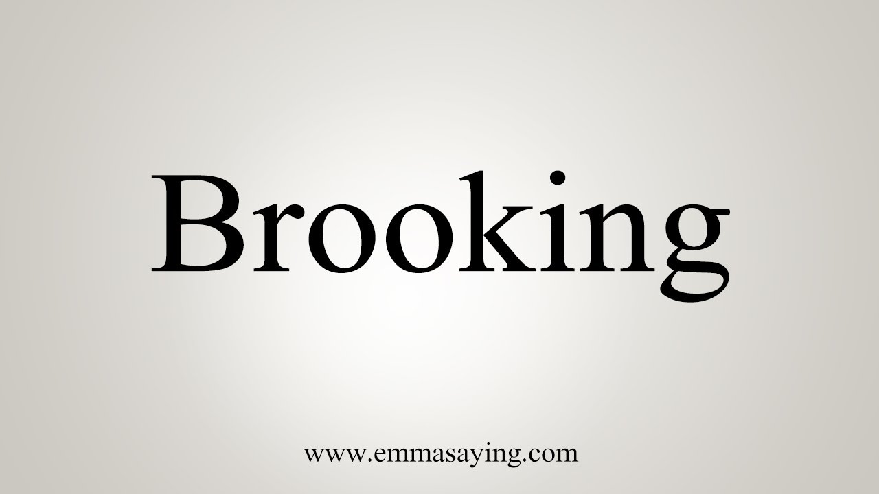 How To Say Brooking - YouTube