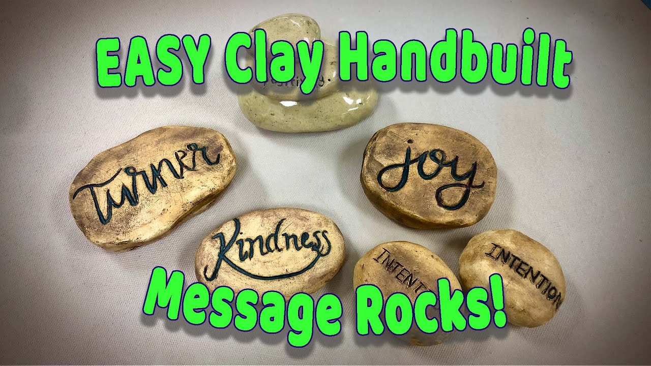 Clay Handbuilt Message Stones: An Easy Beginner Clay Project! - YouTube