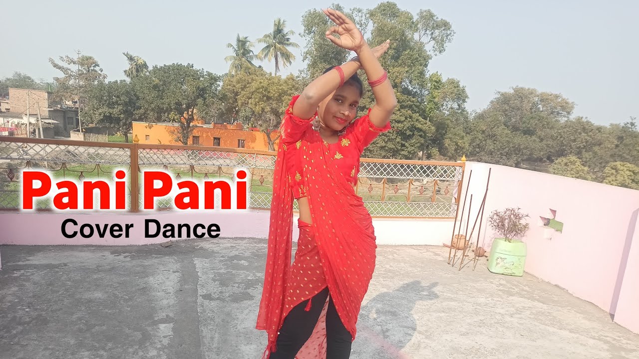 Pani Pani Dance Video || Cover Dance On Pani Pani Song || Bihari Girl ...